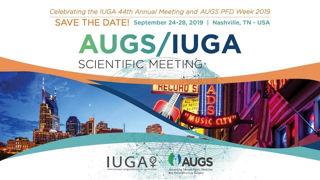 2019 AUGS/IUGA Meeting In Nashville, TN, September 24-28, 2019 | Bihler ...